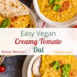 Easy Creamy Tomato Dhal – The Vegan Larder